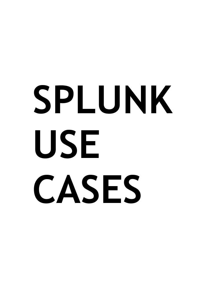 Splunk Use Cases | Security